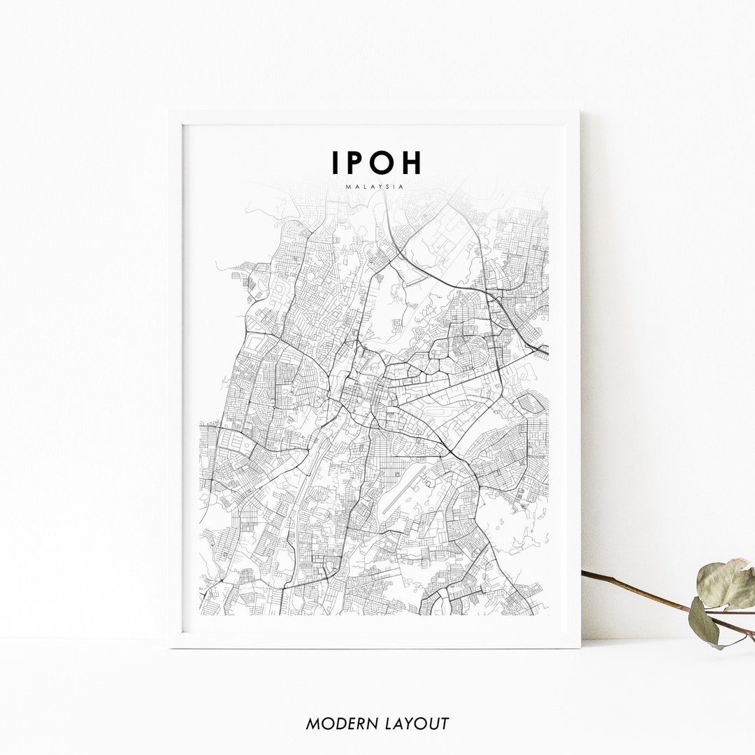 Ipoh Malaysia Map Print, Map Art Poster, 怡保 Perak, City Street Road Map ...
