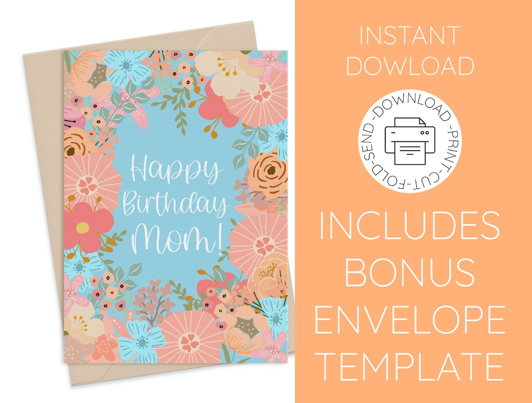 Printable Birthday Card for Mom Birthday Gift Floral Card Envelope ...