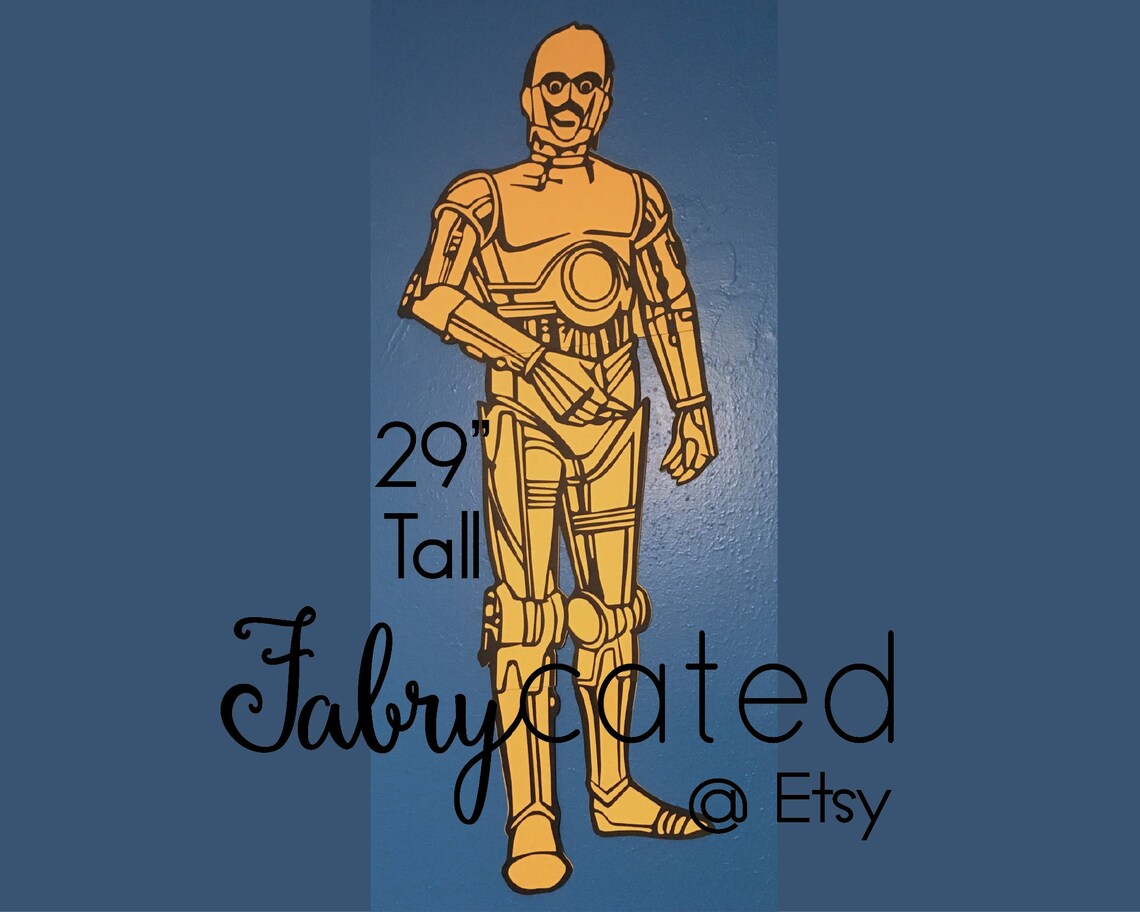 C3P0 .SVG Star Wars 29" Tall off the Mat Cricut Silhouette Kids Geek ...