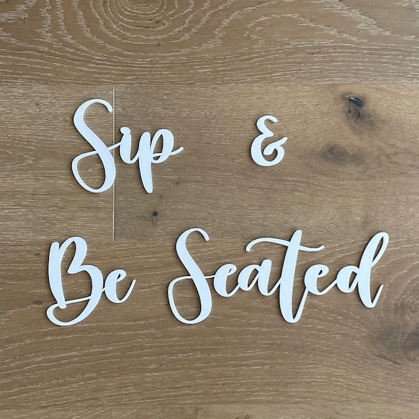 Sip and Be Seated Sign - Etsy