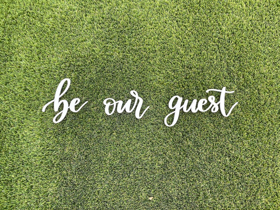 Be Our Guest - Laser Cut Letters Only - Be Our Guest Wording - Be Our ...