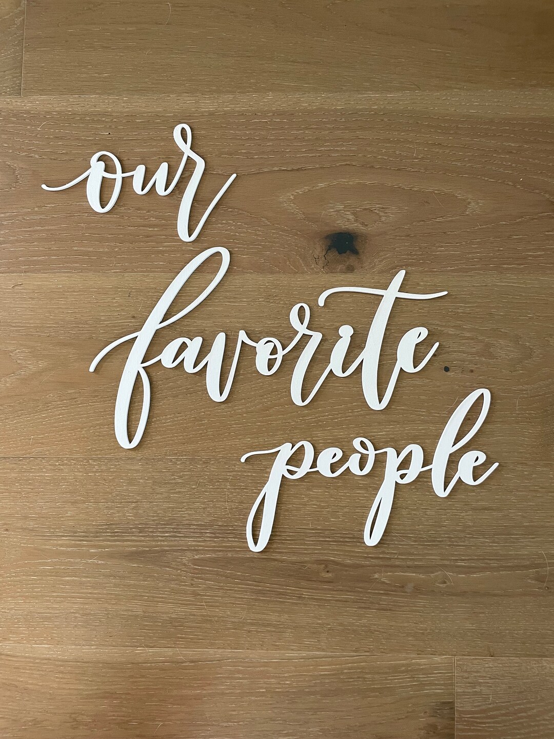 Our Favorite People Laser Cut Letters - Our Favorite Letter Cut Out ...