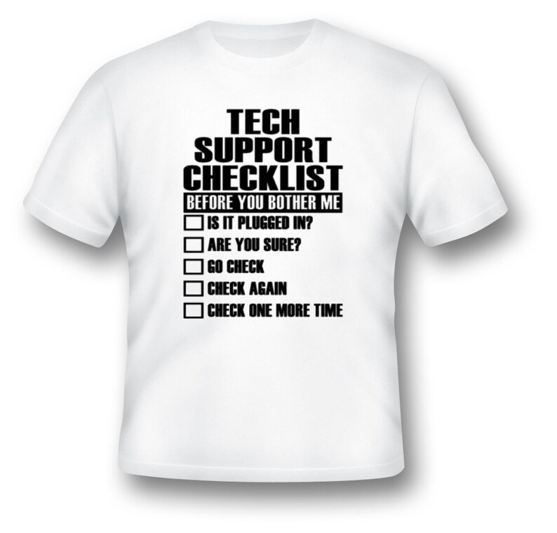 Tech Support Checklist Shirt/funny IT Guy/computer Geek Shirt - Etsy Canada