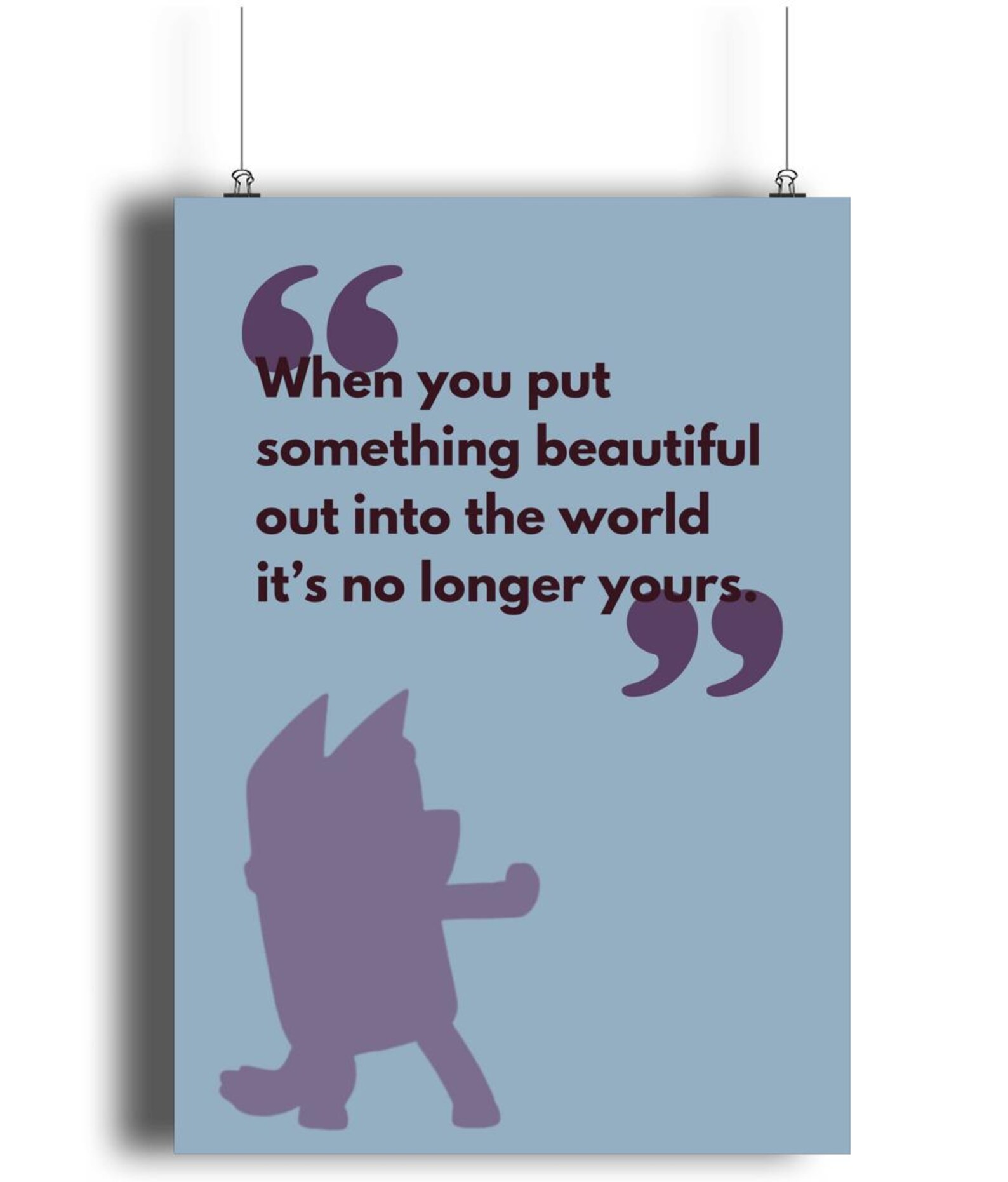 A4 Motivational Quote - Bluey - Bandit Heeler - Something Beautiful - Etsy