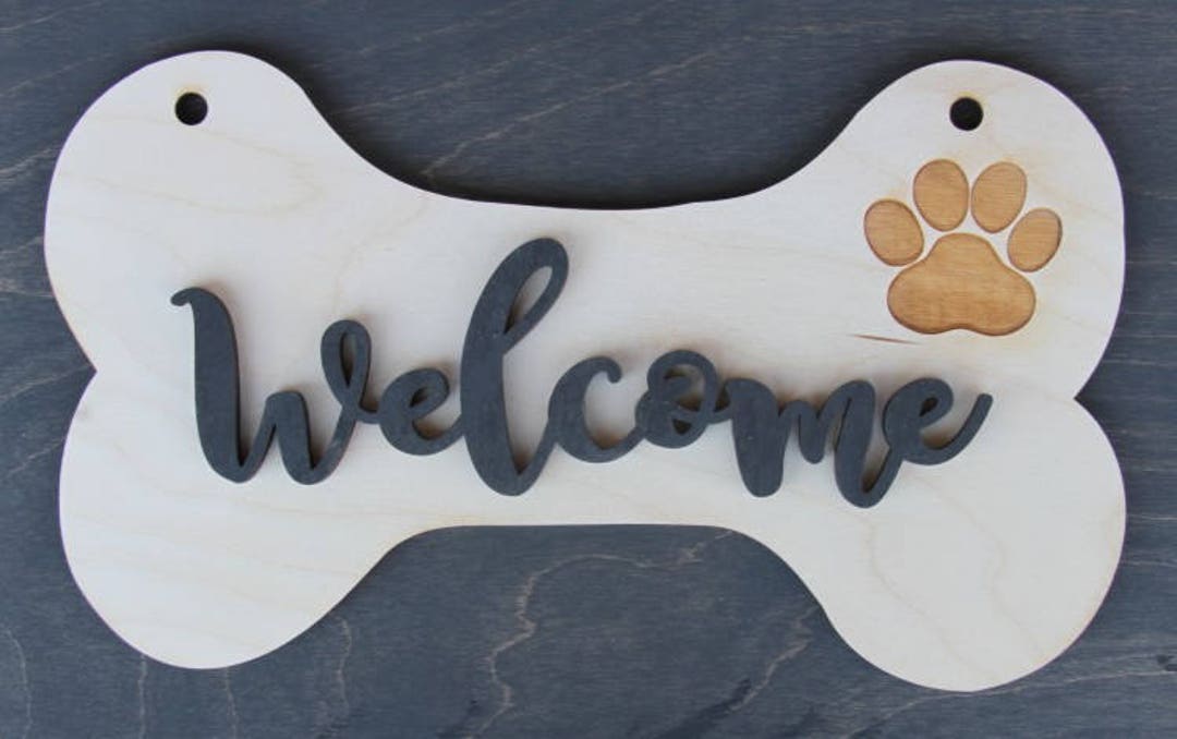 Welcome Dog Bone Sign Welcome Sign Dog Bone Sign Raised Letter Welcome ...
