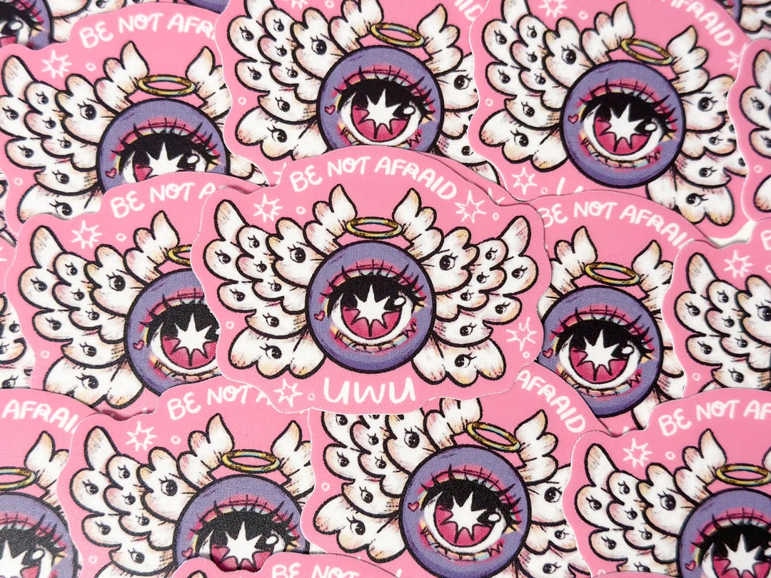 Be Not Afraid Uwu - Angel Waterproof Sticker ~ Illustrations by Alex ...