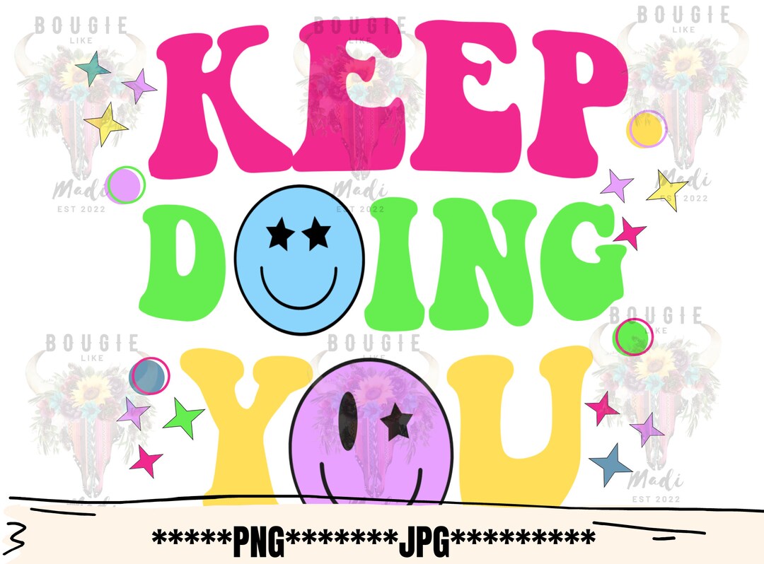 Keep Doing You Png, Digital, Lightning Bolt, Trendy, Wavy, Positive ...