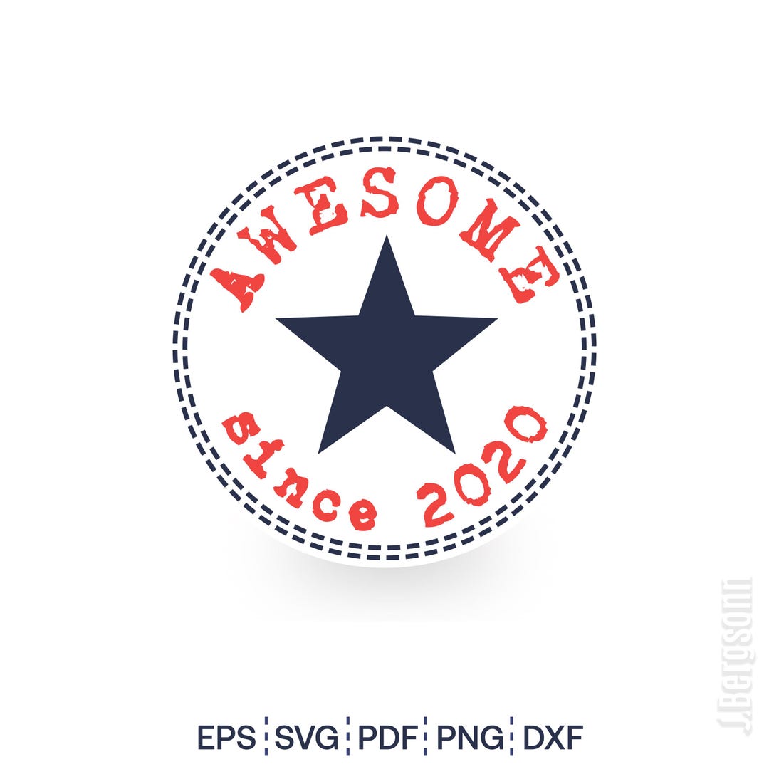 Awesome Since 2020 SVG, Retro Badge Cut File, Birthday Year 2020 Decal ...