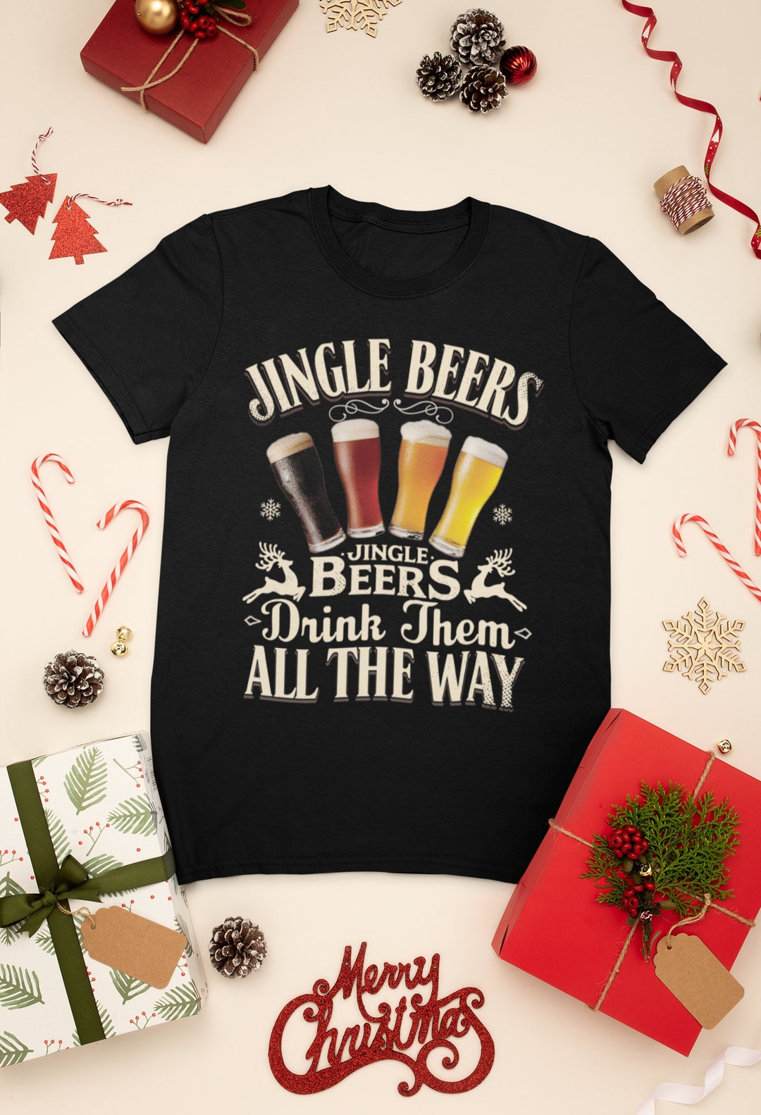 Jingle Beers Drink Them All the Way, Christmas Beer Shirt, Craft Beer ...
