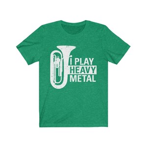 I Play Heavy Metal, Funny Tuba Shirt, Funny Tuba Gift, Tuba Player ...