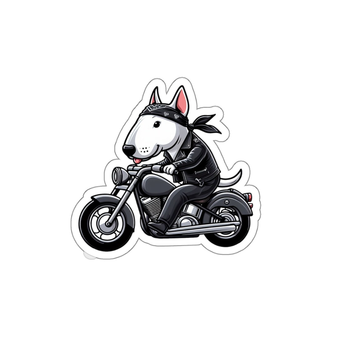 English Bull Terrier Dog Biker Sticker Perfect Bull Terrier Motorcycle ...