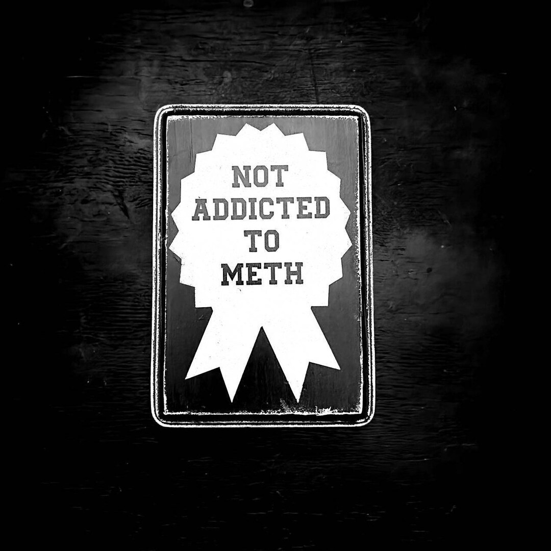 Not Addicted to Meth, Gothic Wall Decor, Dark Humor, Halloween Decor ...