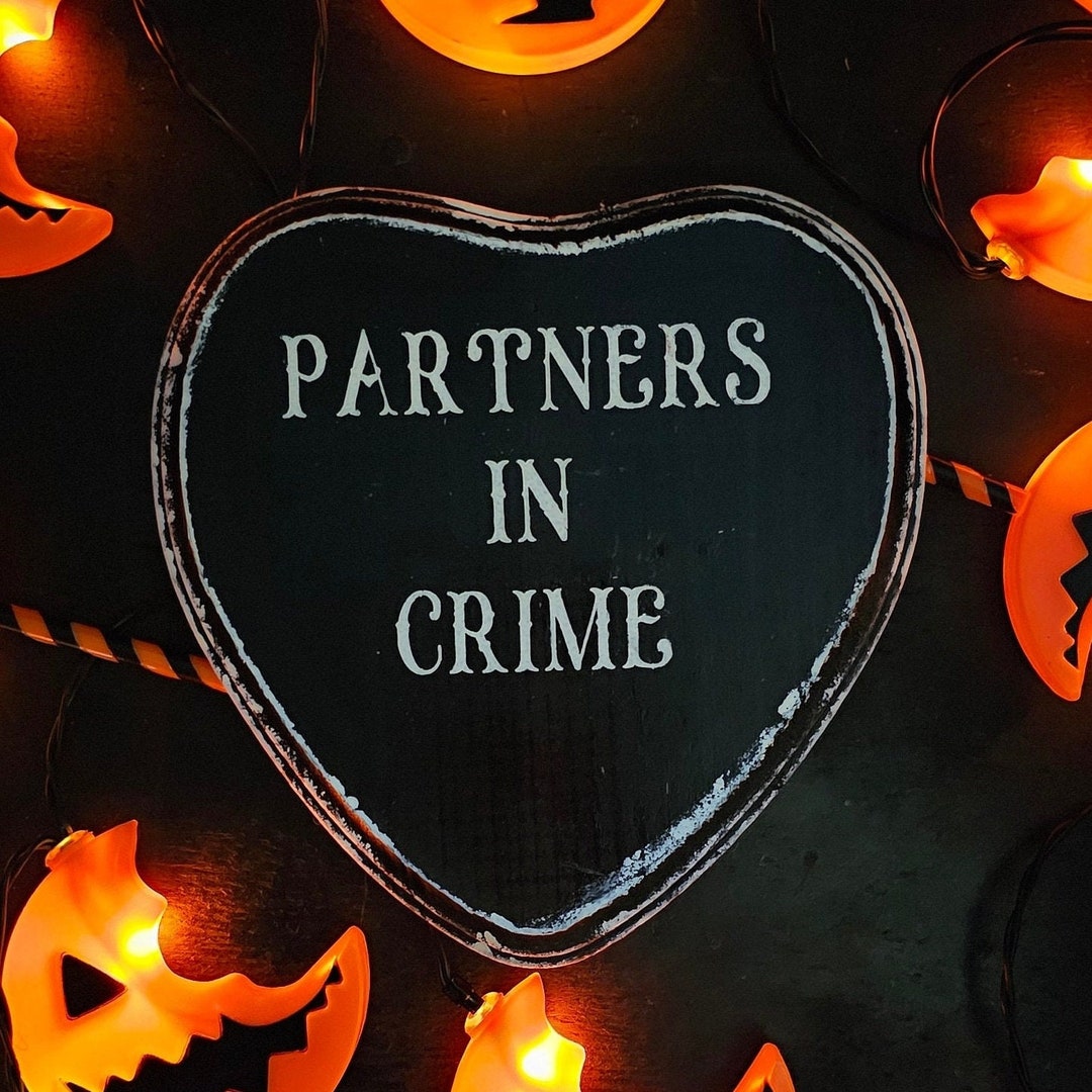 Partners in Crime Wall Plaque Romantic Dark Humor - Etsy