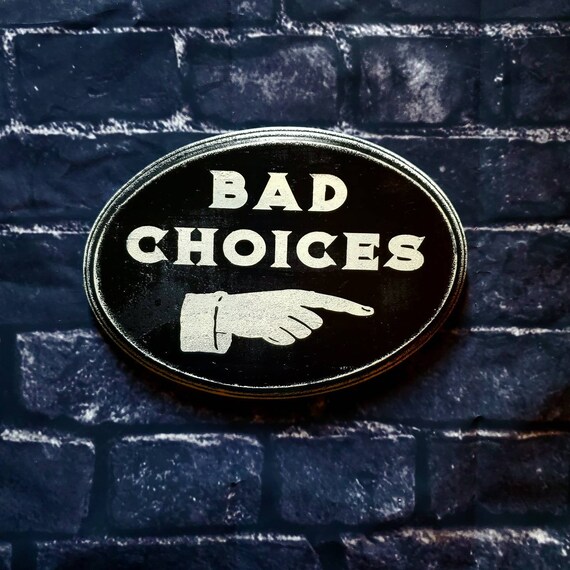 Bad Choicesgothic Home Decor Gothic Wall Decor Goth Horror - Etsy