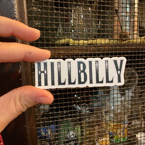 Hillbilly: Hillbilly Sticker, Hollers, Gift for Appalachia Lovers ...
