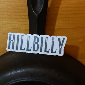 Hillbilly: Hillbilly Sticker, Hollers, Gift for Appalachia Lovers ...