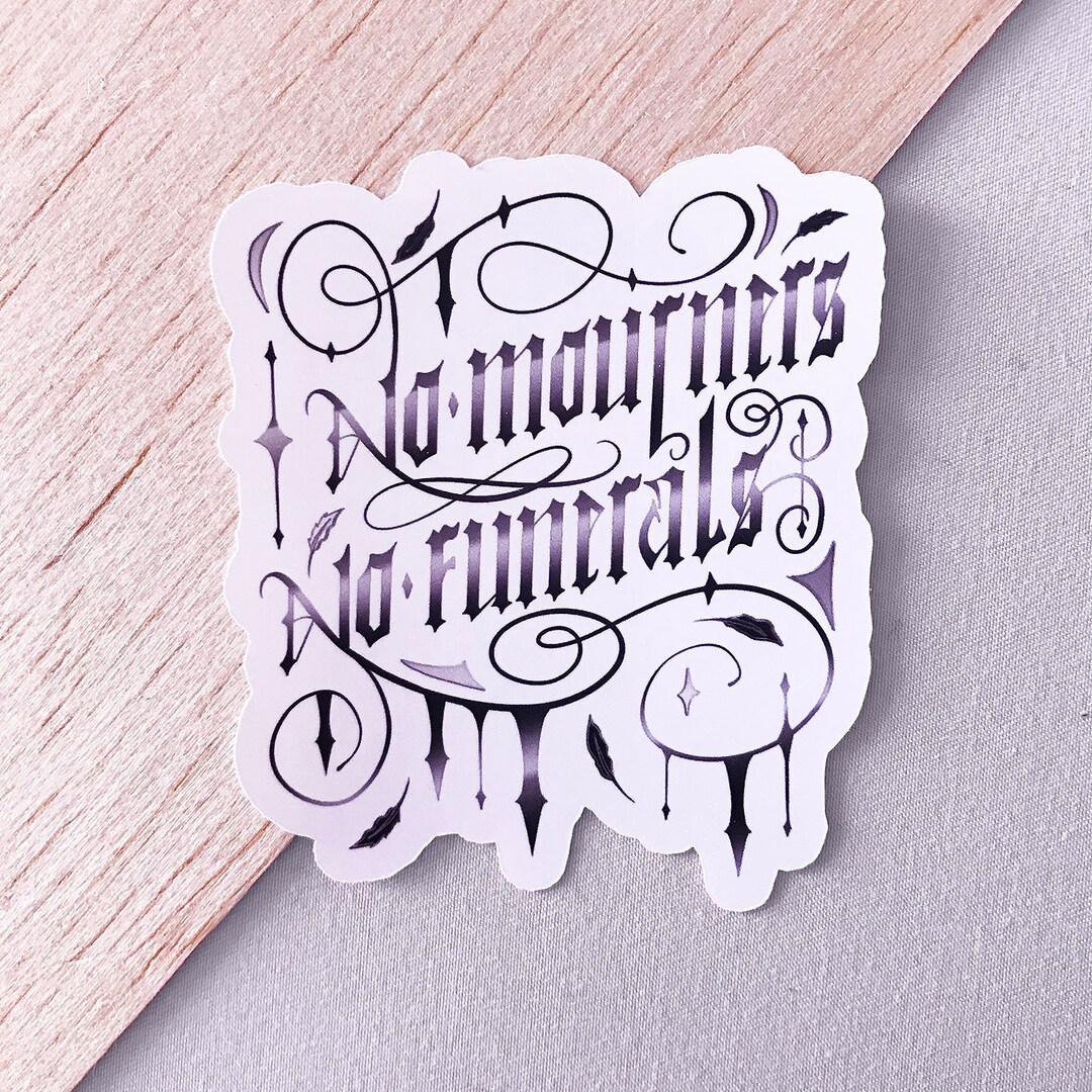 No Mourners No Funerals STICKER - Etsy