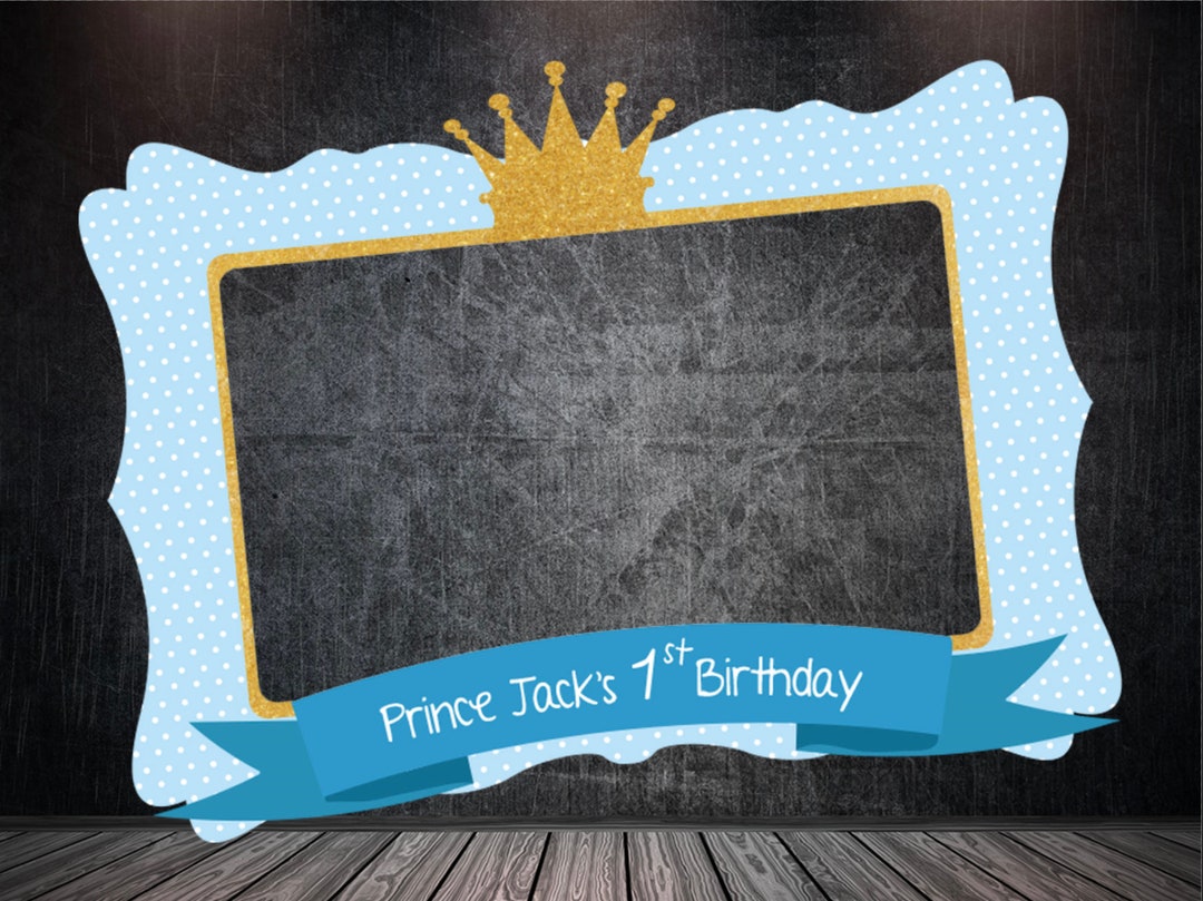 Prince Birthday Frame, First Birthday Party, Photo Booth Frame, Blue ...