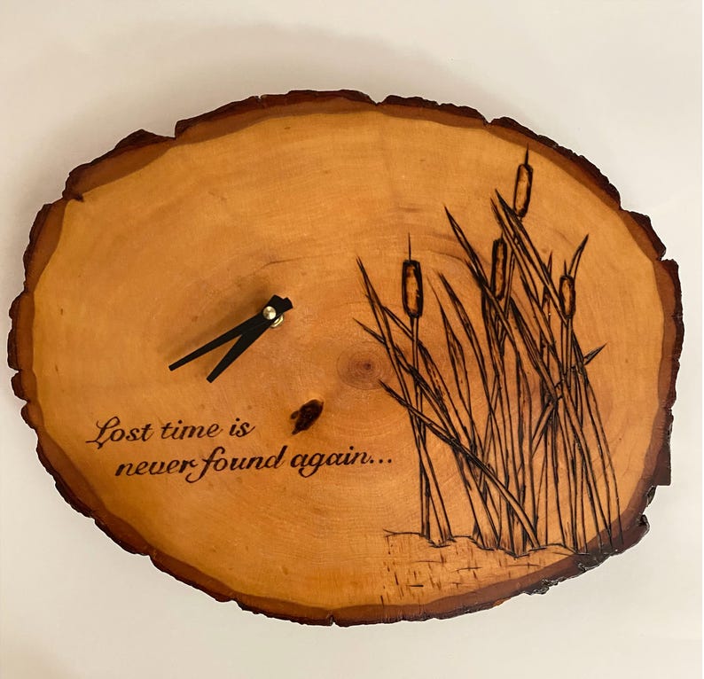 Wood Burned Clock-oval-cattails With Quote: Lost Time is Never Found ...