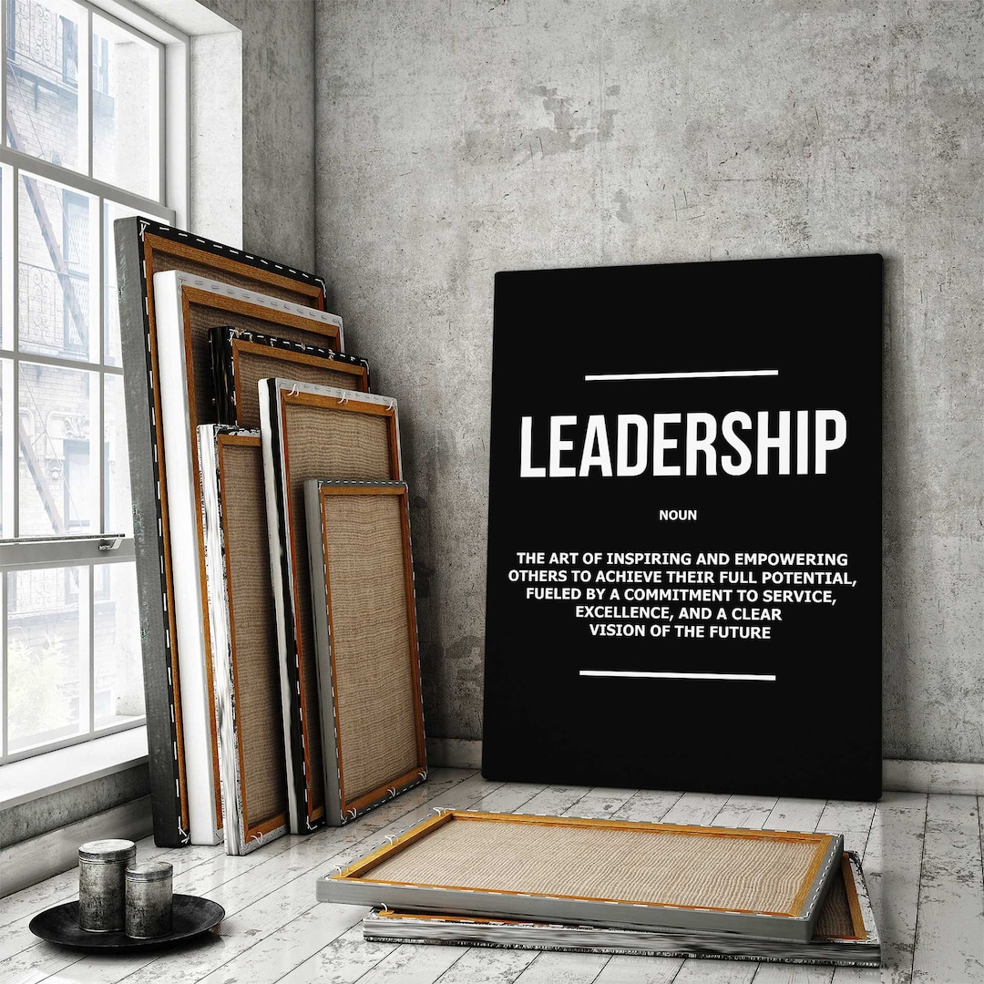 Leadership Wall Art, Inspire Leader Canvas Print, Empower Quote ...