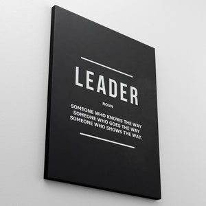 Leader Team Inspirational Wall Canvas Print Leadership Motivation ...