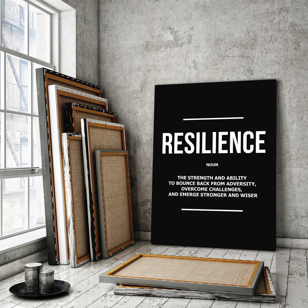 Resilience Canvas Wall Art Inspirational Quote Decor Strength ...