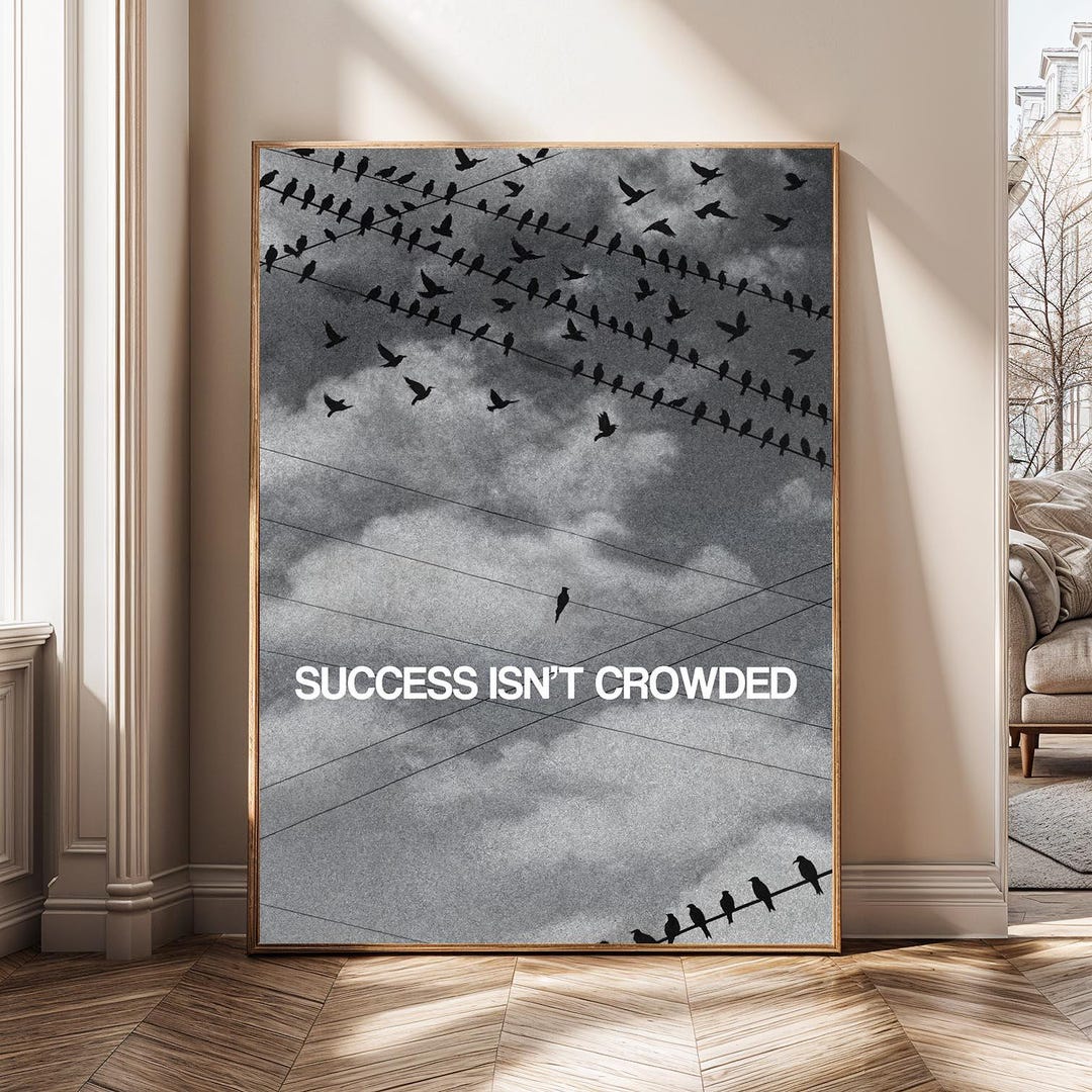 Success Isn’t Crowded Wall Art Canvas | Motivational Poster | Success ...
