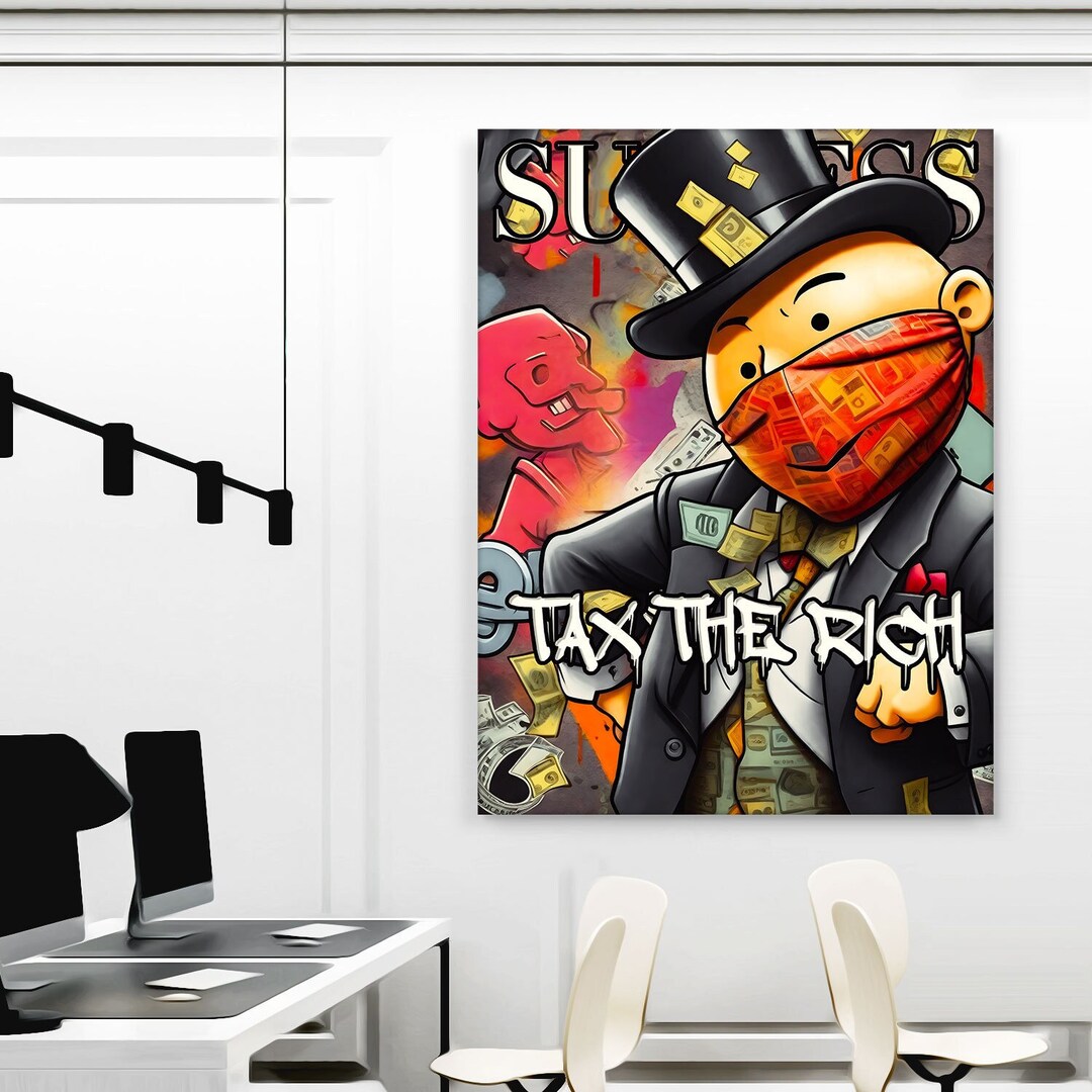 Tax the Rich Canvas, Modern Wall Art Print for Luxury Homes & Offices ...