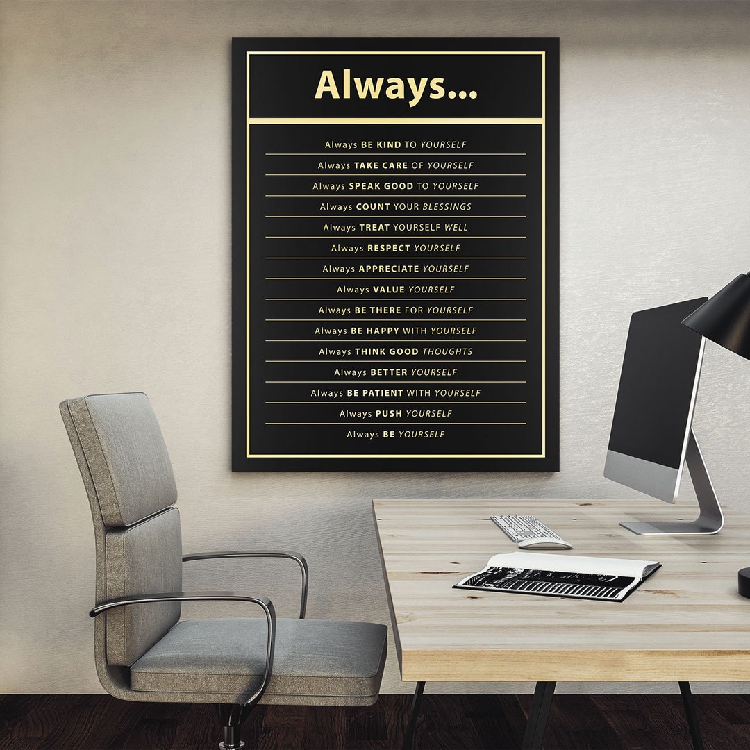 Always Be Yourself Motivational Wall Art | Inspirational Office Decor ...