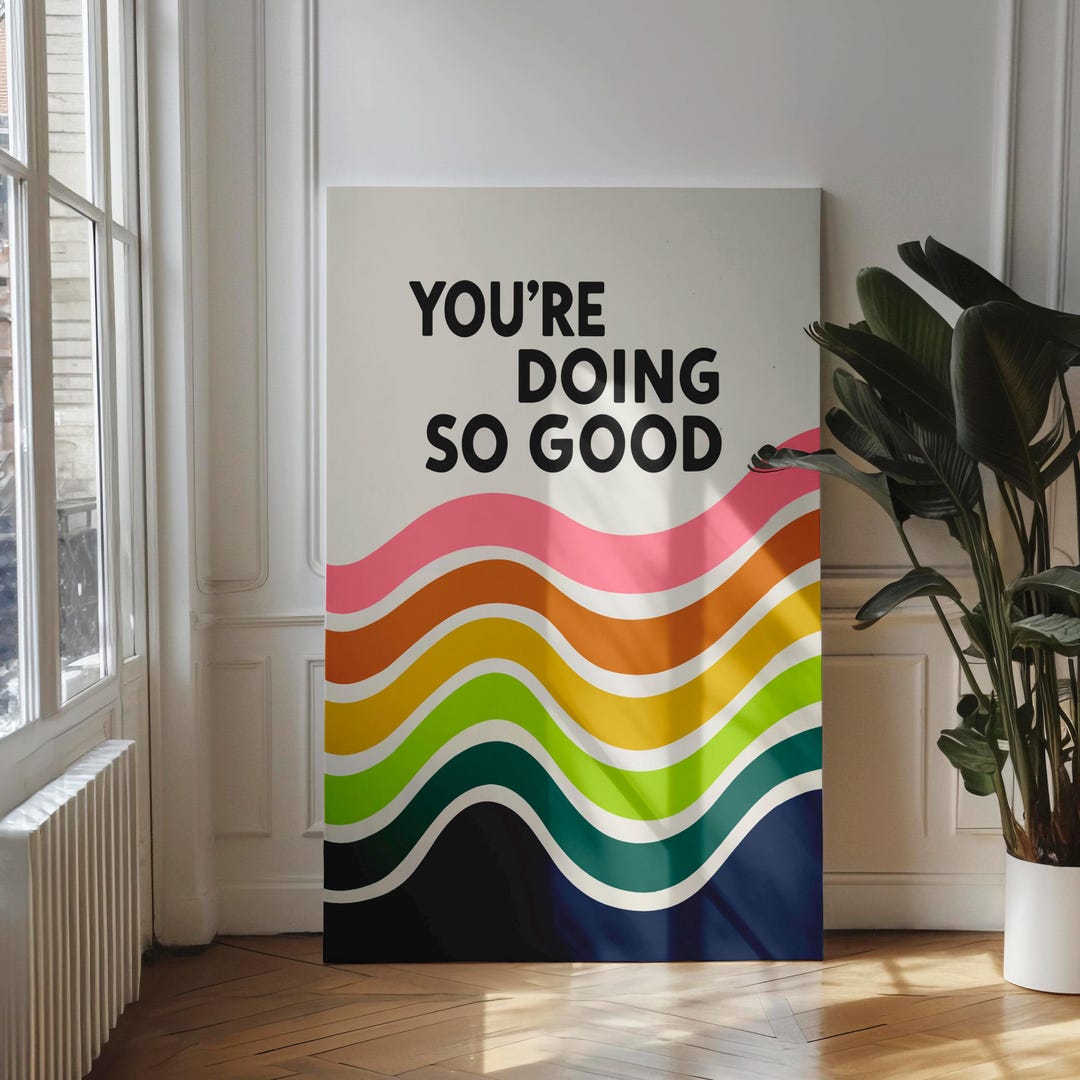 You’re Doing so Good Wall Art – Retro Positive Quote Canvas Print ...