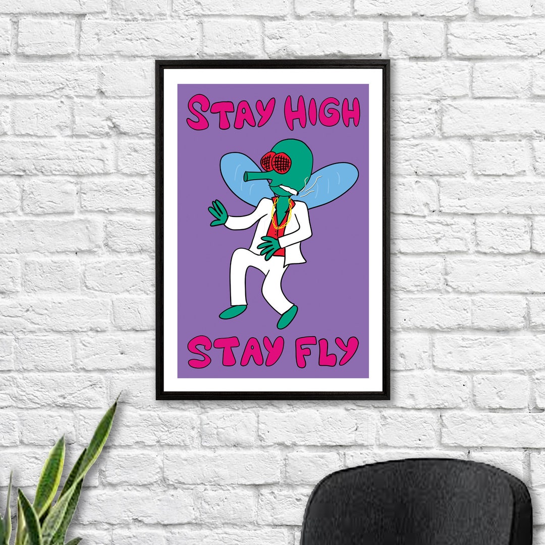 Stoner Fly / Weed Humor Poster / 420 Art Print - Etsy