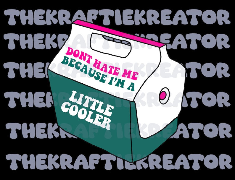 Little Cooler Png, Summer, Retro, 90’s, a Lot Cooler If Ya Did, DTF ...