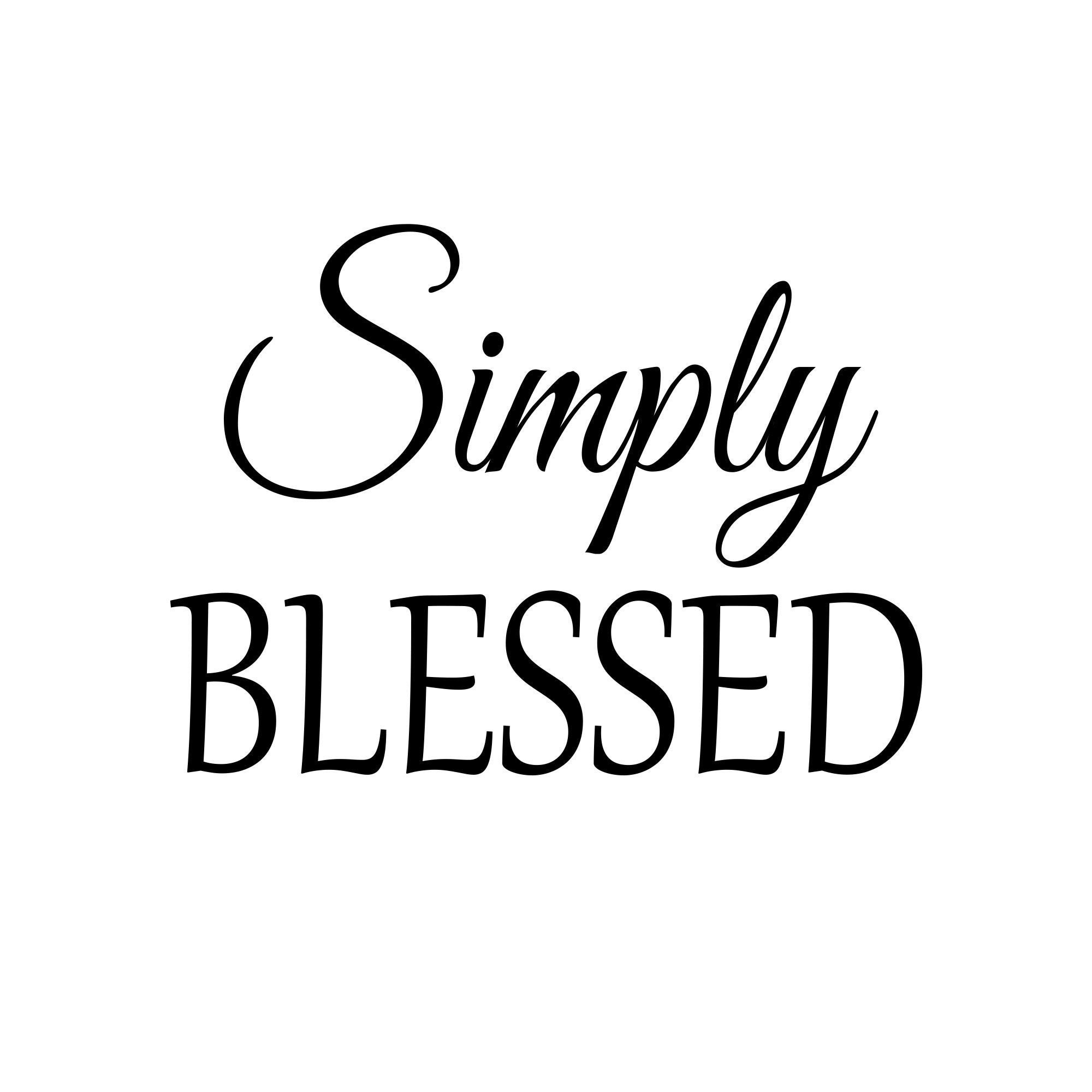 Simply BLESSED SVG Cut File, Png, Pdf, Dxf, Jpg, High Resolution 300 ...