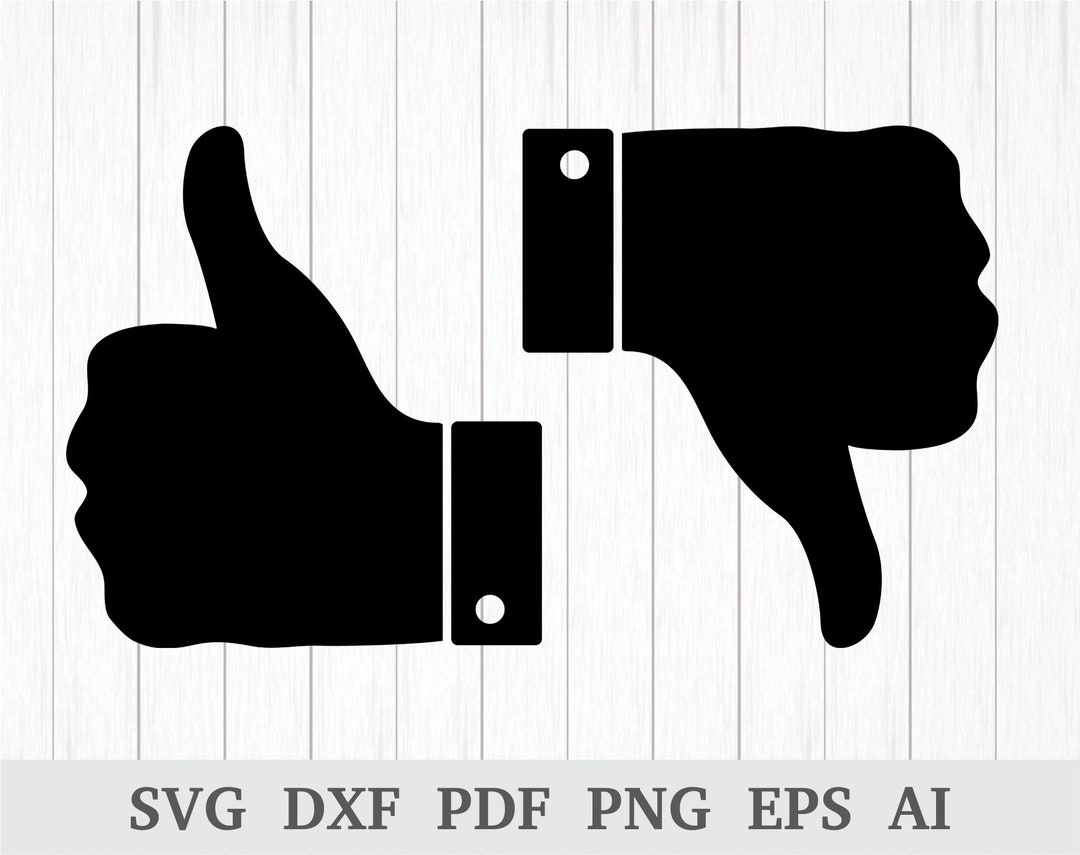 Thumbs up SVG, Thumbs Down SVG, Like Sign SVG, Thumbs up Vector, Svg ...