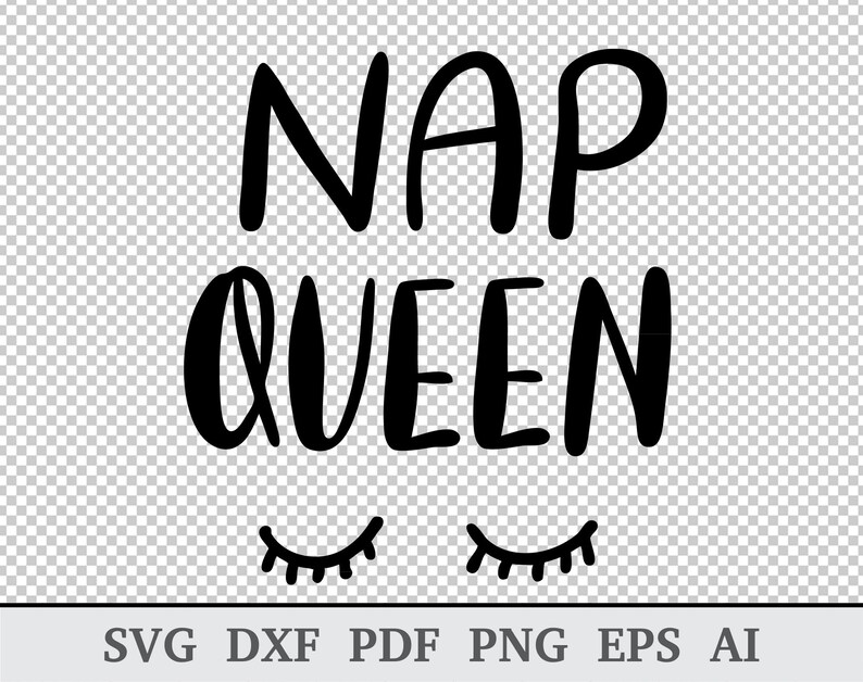 Nap Queen SVG Nap SVG Lazy SVG Nap Queen Tshirt Sleep Svg - Etsy