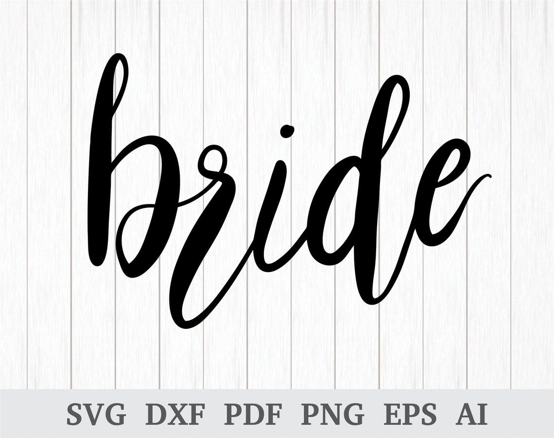Bride SVG Bridal Svg Bride Word SVG Wedding Svg Marriage - Etsy