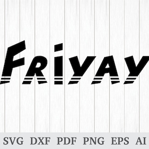 Friyay SVG, Fri-yay Svg, Friday Svg, Weekend Svg, Fun Svg, Friyay Hand ...