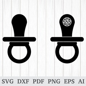Pacifier Svg, Baby Pacifier SVG, Toddler SVG, Baby Svg, New Baby Svg ...