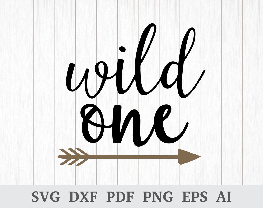 Wild One SVG, Wild One Birthday SVG, First Birthday Svg, Baby 1st ...
