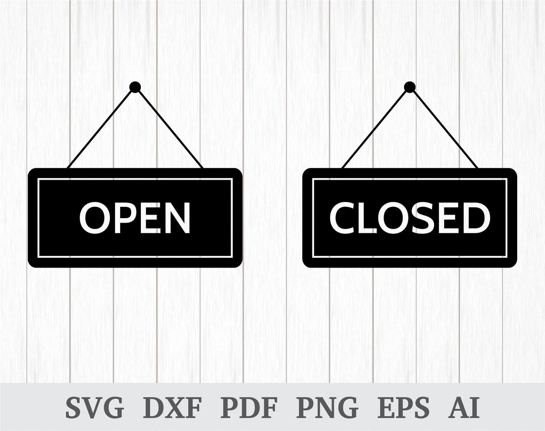 Open Sign SVG, Closed Sign, Shop Sign Svg, Open / Closed Sign Vector ...