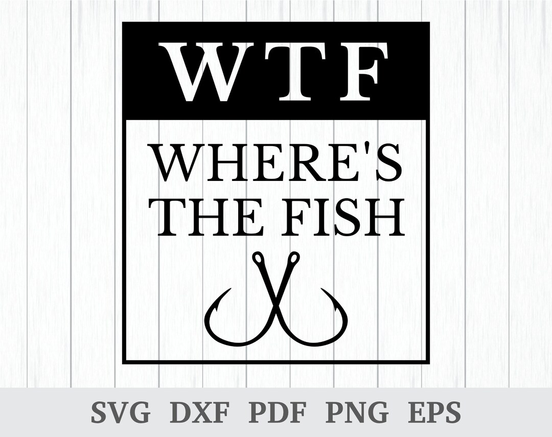 Where is the Fish Svg, Fishing Svg, Fishing Lover Svg, Fishing Dad ...