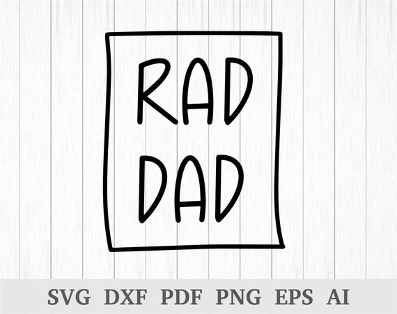 Rad Dad Svg Father's Day Svg Dad Svg Dad Tshirt Svg - Etsy