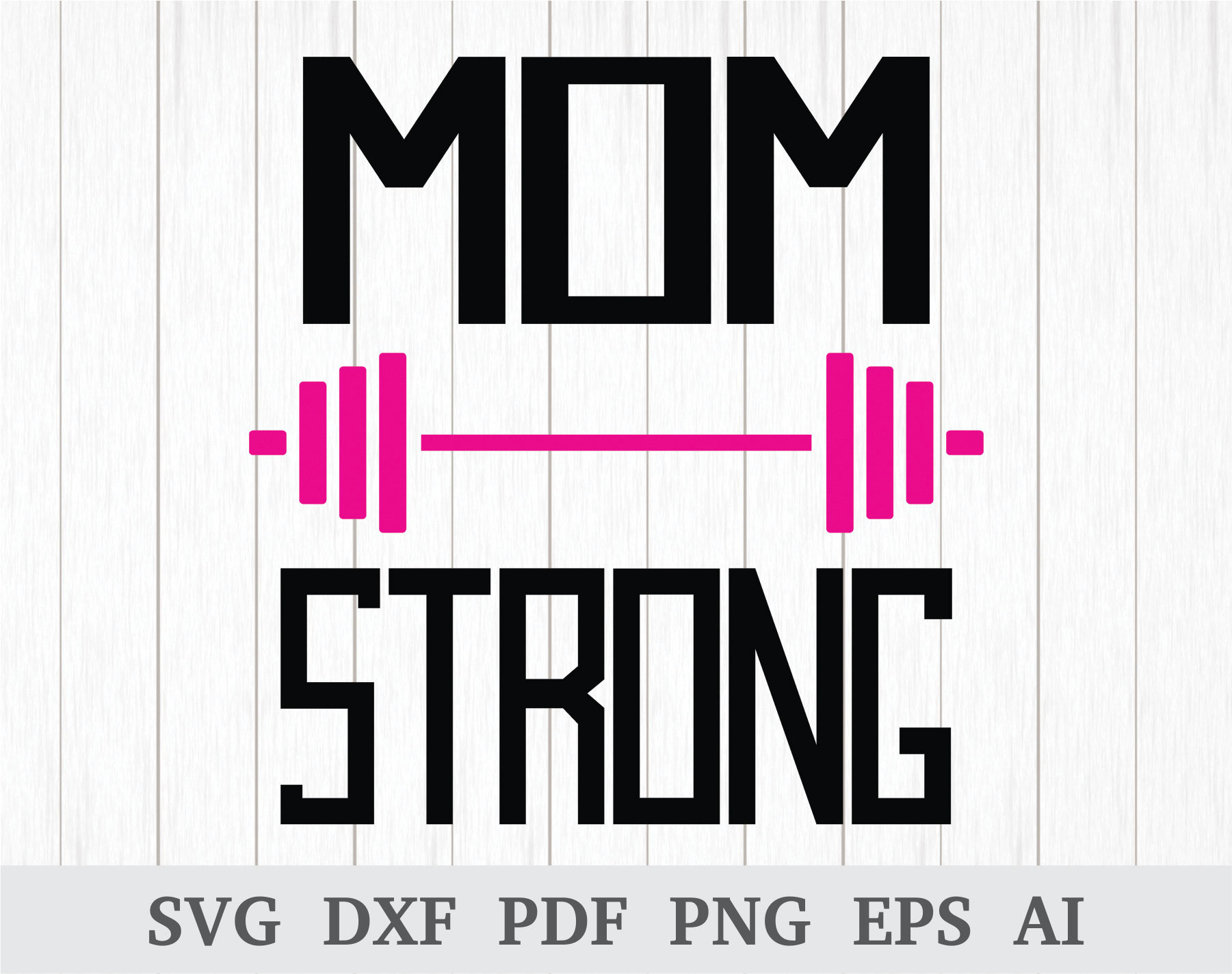 Mom Strong SVG, Fit Mom Svg, Fitness SVG, Gym/workout Svg, Mom Svg ...