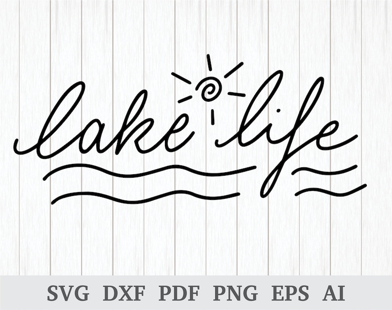 Lake Life Svg File Lake Quote SVG Lake Shirt Svg Lake - Etsy