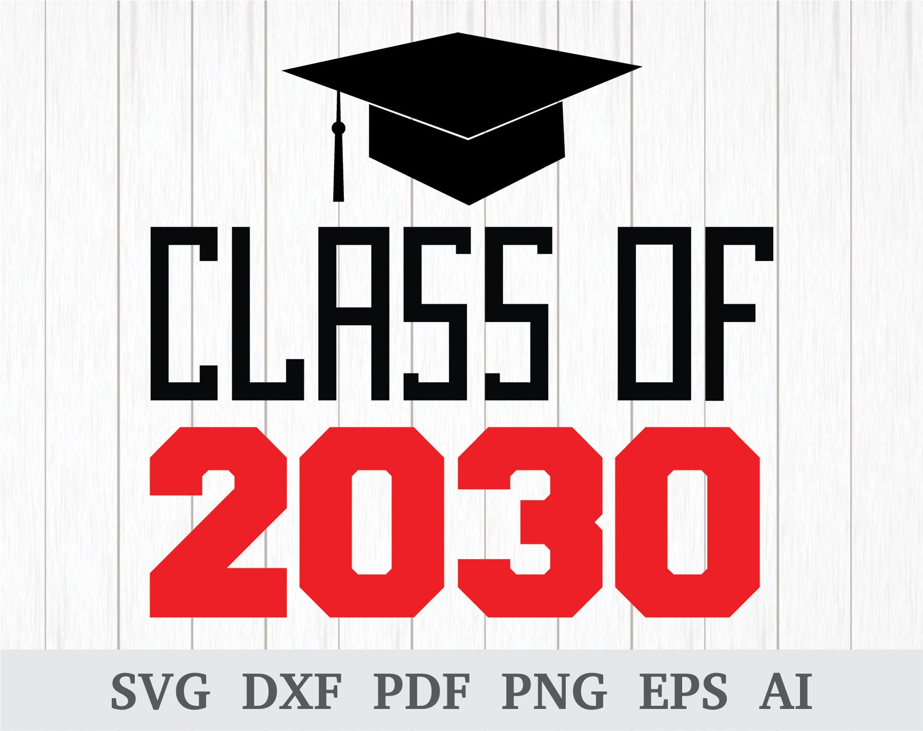 Class of 2030 SVG, Graduation SVG , Preschool SVG, High School Svg, Pre ...