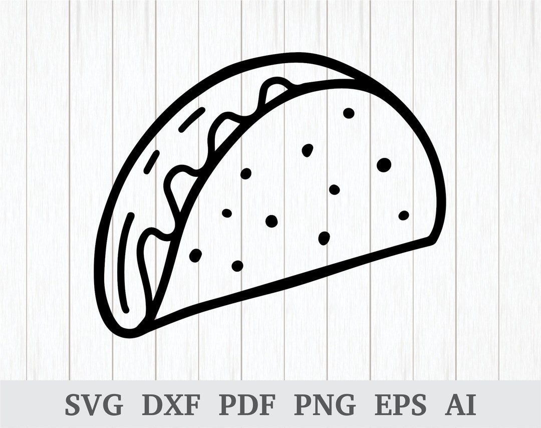 Taco SVG, Taco Tuesday SVG, Cinco De Mayo Svg, Mexican Food Svg, Svg Cutting File, Cricut ...