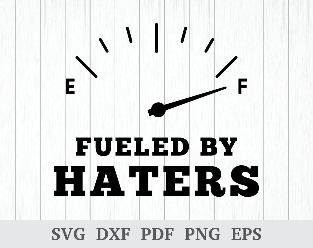 Fueled by Haters Svg, Fan Svg, Sports Svg, Haters Gonna Hate Svg, Funny ...