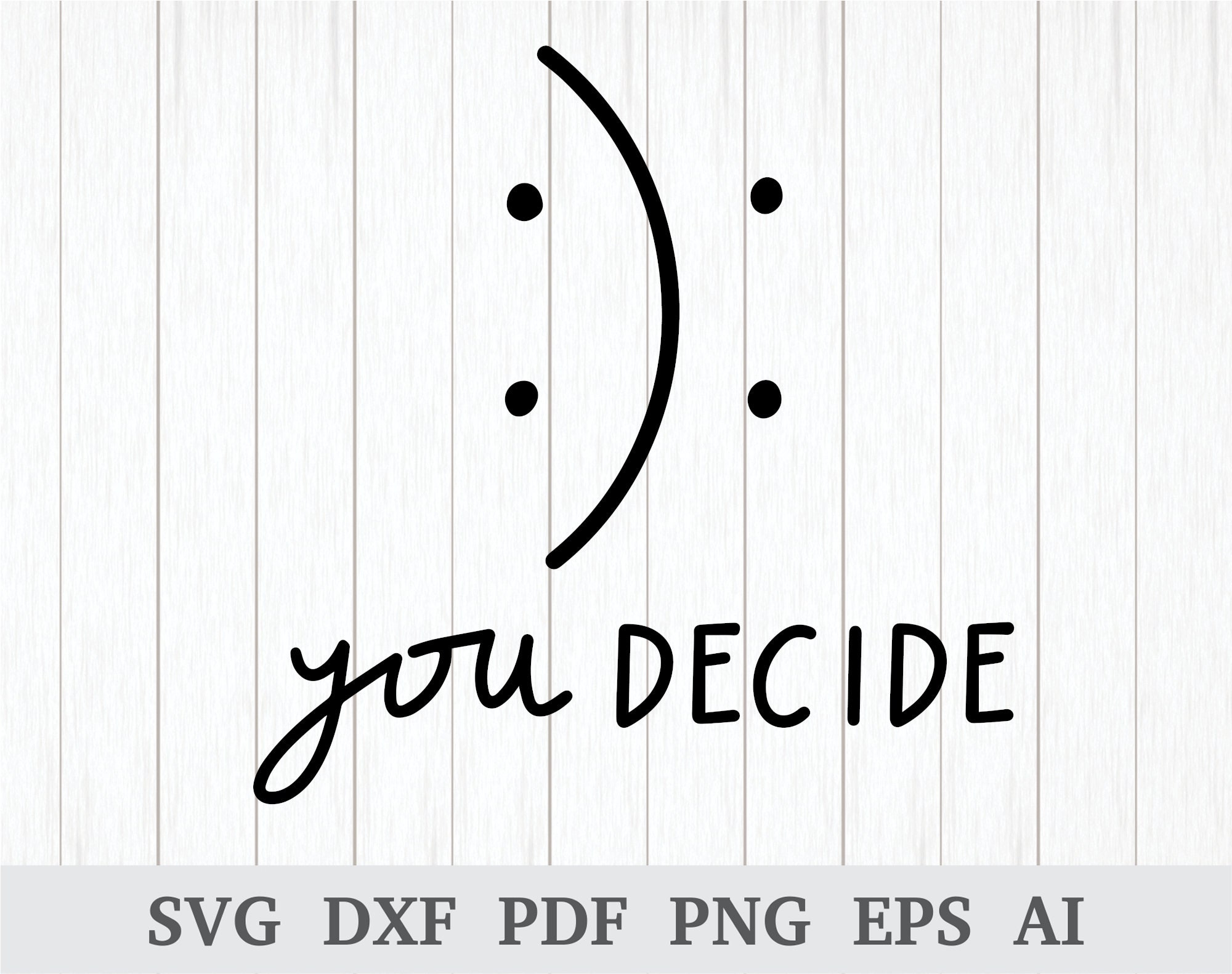 Tú Decides svg Emociones Svg Feliz o triste decides svg - Etsy México