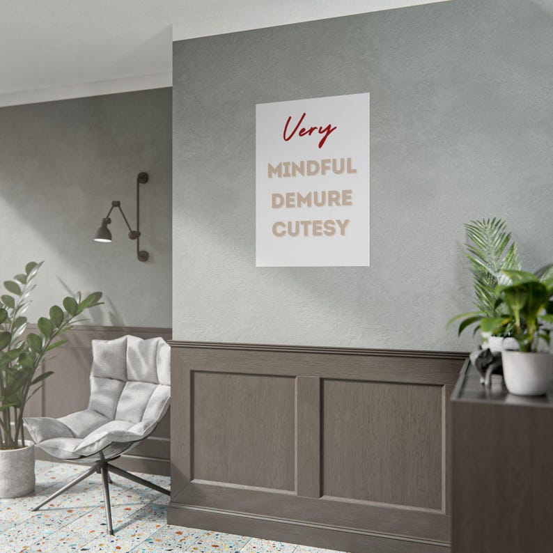 Very Mindful Very Demure Rolled Poster - Etsy