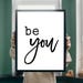 Printable Art-be You Print - Etsy